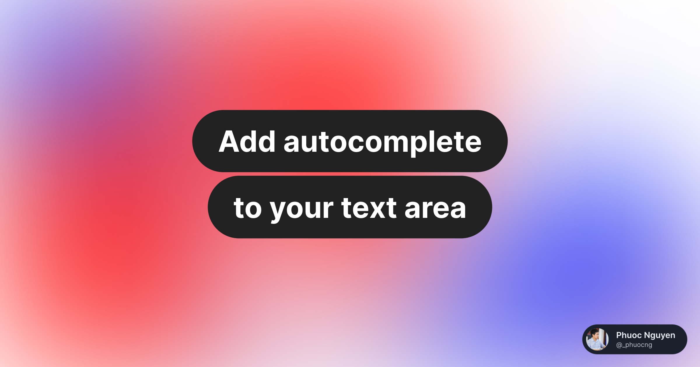 Add autocomplete to your text area — Phuoc Nguyen Add autocomplete to your text area — Phuoc Nguyen